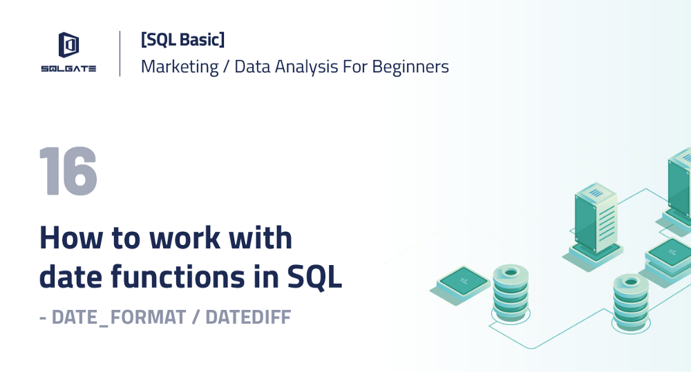  SQL Basic How To Work With Date Functions In SQL SQL DATE FORMAT